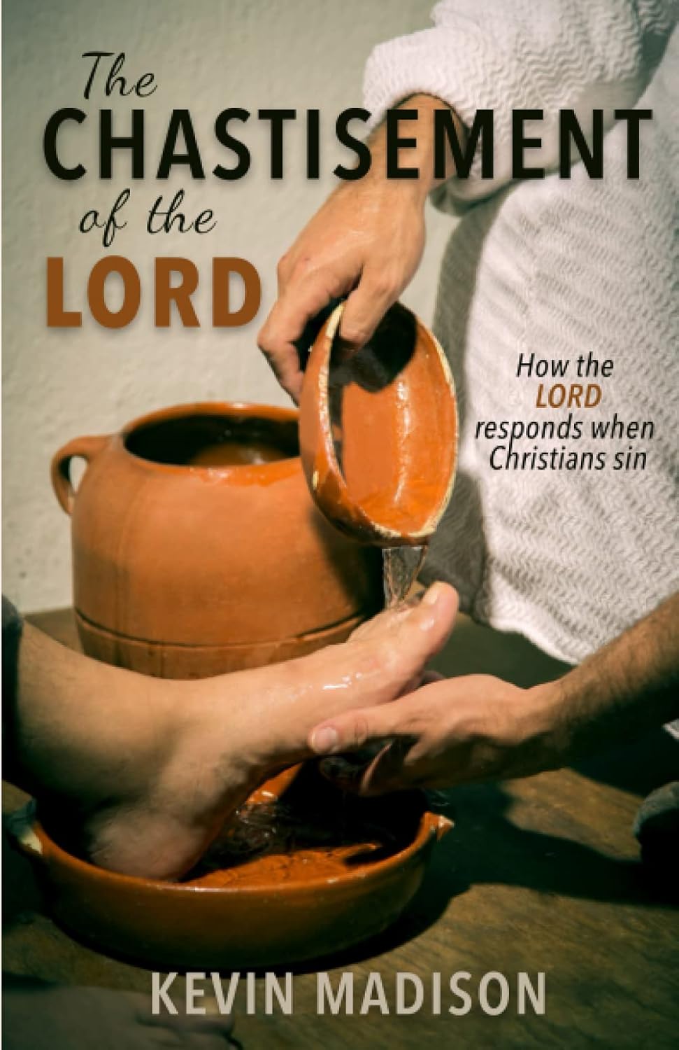 The Chastisement of the LORD - Salt of Heaven
