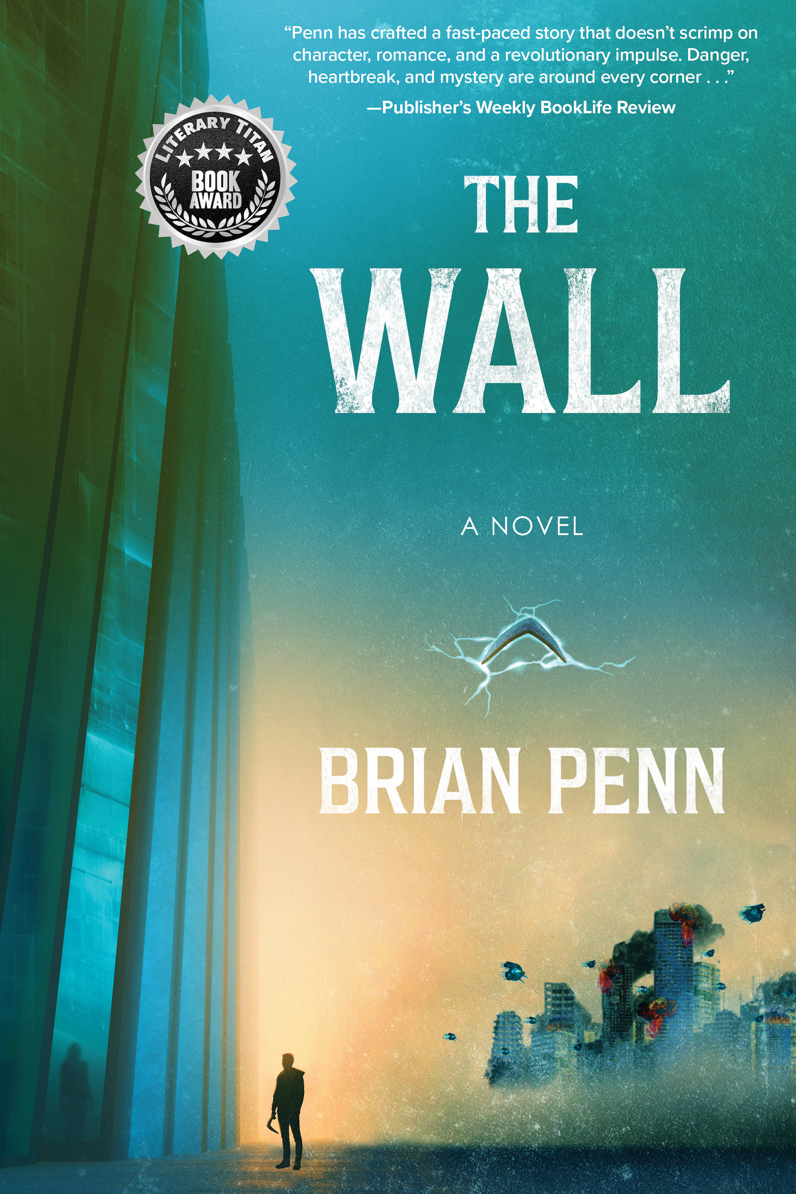 The Wall (The Wall Trilogy Book 1) - Salt of Heaven