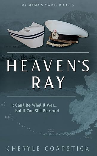 My Mama's Mama Book 5: Heaven's Ray: It Can't Be What It Was, but It ...