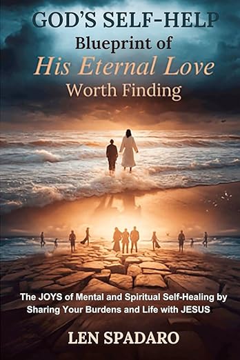 God's SELF-HELP Blueprint of His Eternal Love Worth Finding - Salt of ...